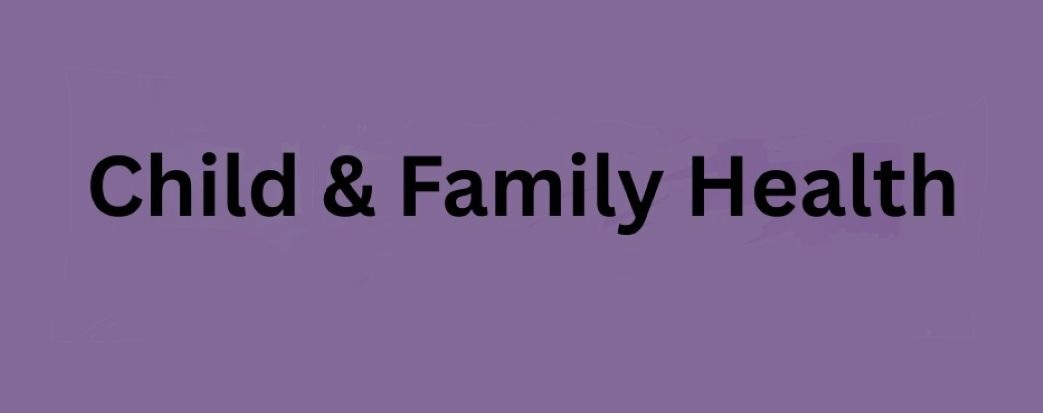 Child & Family Health - Michigan's Children